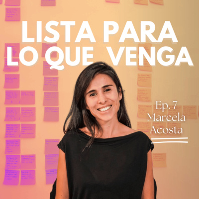 #7: Persiguió su curiosidad y construyó un emprendimiento exitoso ...