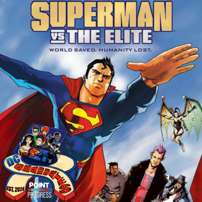 Superman vs The Elite by DC Graduates