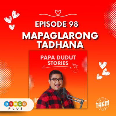 PAPA DUDUT STORIES /RESPONSIBILIDAD | Episode 91: by Papa Dudut Stories