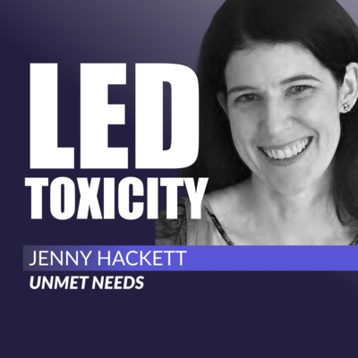 LED Toxicity w. Jenny Hackett by Inside MedTech Innovation