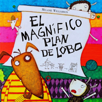 "El magnífico plan de lobo" CUENTOS Y DIBUJOS INFANTILES PARA NIÑOS EN ...