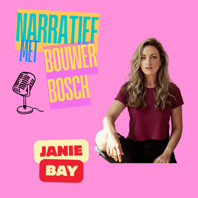 EPISODE 101: JANIE BAY (MUSIKANT) by NARRATIEF MET BOUWER BOSCH