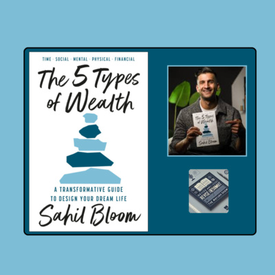 The 5 Types of Wealth (Bloom 2025) - Weekend Book Review by Revise and ...