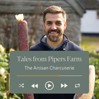 Tales from Pipers Farm: The Artisan Charcuterie by Tales from Pipers Farm