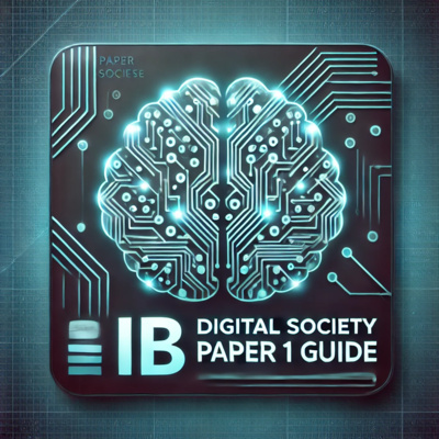 Exam Special - Understanding Paper 1 by IB Digital Society course companion