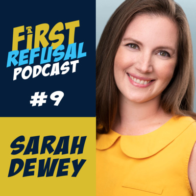 #9 — Sarah Lynn Dewey by First Refusal Podcast
