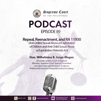EPISODE 89: Repeal, Reenactment, and RA 11930 (Anti-Online Sexual Abuse ...