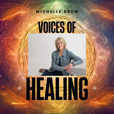 VOH Ep 7 From a Mess to Yes with Michelle Drew by Voices of Healing