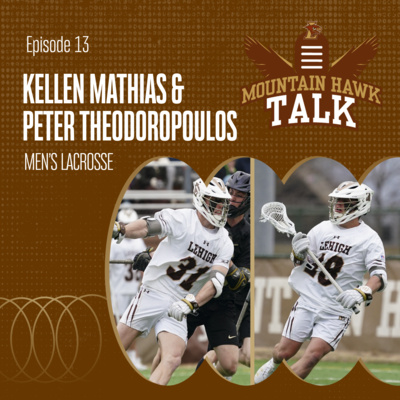 MHT EP13 - Men's Lacrosse by Mountain Hawk Talk