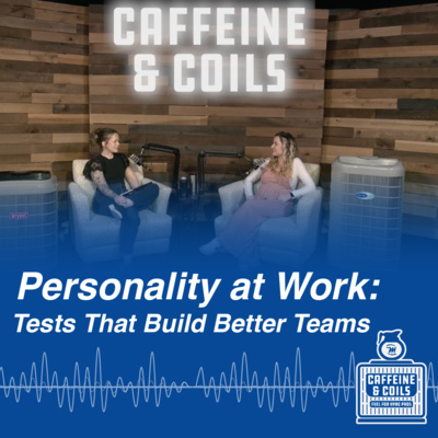 Personality at Work: Tests That Build Better Teams by Caffeine and Coils