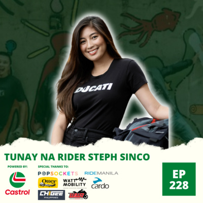 Ep. 228: Tunay Na Rider Steph Sinco by Tunay na Rider