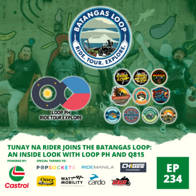 Ep. 234: Tunay Na Rider Joins the Batangas Loop: An Inside Look with ...