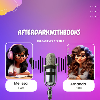 Welcome Back Season 2 Episode 1 by After Dark With Books Hosts: Melissa ...