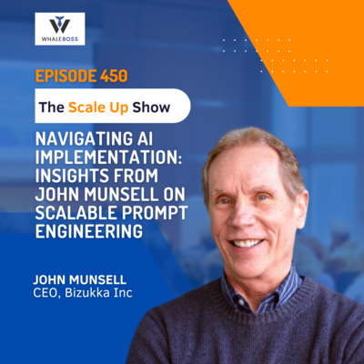 Navigating AI Implementation: Insights from John Munsell on Scalable ...