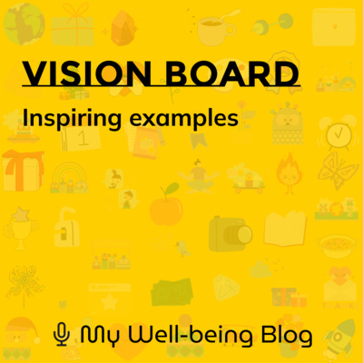 Inspiring Examples of Vision Boards to Visualize Your Future by Be your ...