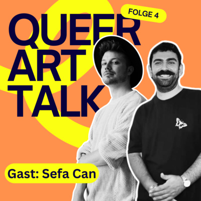 Mit einem Bären allein im Wald – Gast: Sefa Can by Queer Art Talk