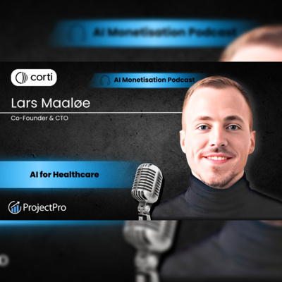 How Is AI Giving Doctors More Time With Patients and Improve Care: Lars ...