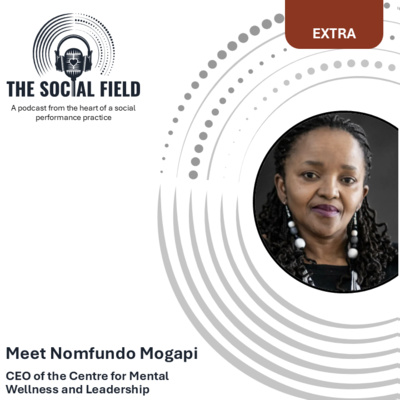 Season one extra: Full interview with Nomfundo Mogapi by The Social Field