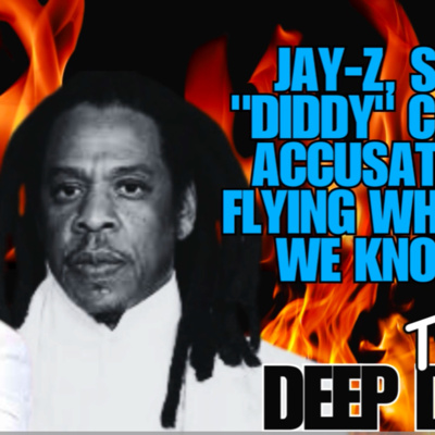 Jay-Z & P. Diddy Accused of Sexual Assault: Shocking Allegations Explained by REAL TALK THE DEEP ...