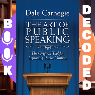 "The Art of Public Speaking" by Dale Carnegie – Mastering the Skills of ...