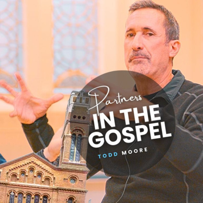 Todd Morr | Partners in the Gospel by Story Church London
