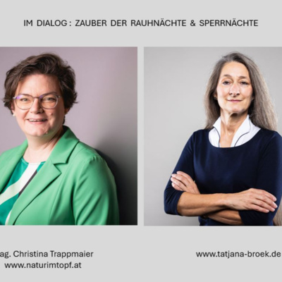 IM DIALOG : ZAUBER DER RAUH- UND SPERRNÄCHTE mit Christina Trappmaier ...