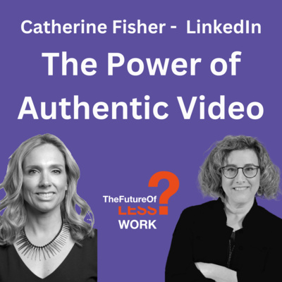 Authenticity, Connection, and the Power of Video with LinkedIn’s ...