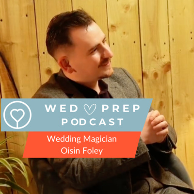 Why Hire a Magician for your Wedding? feat Oisin Foley by WED 🤍 PREP ...