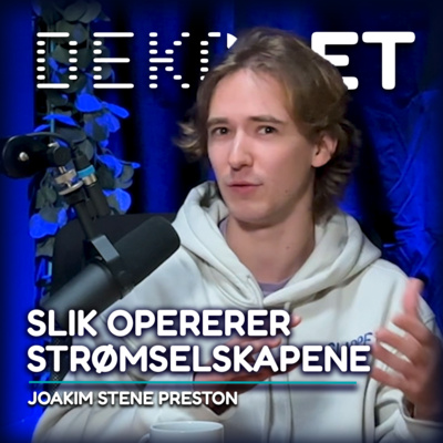 Annonsørepisode | Slik opererer strømselskapene. Med Joakim Stene ...