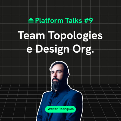 #10 - Team Topologies by Platform Engineering