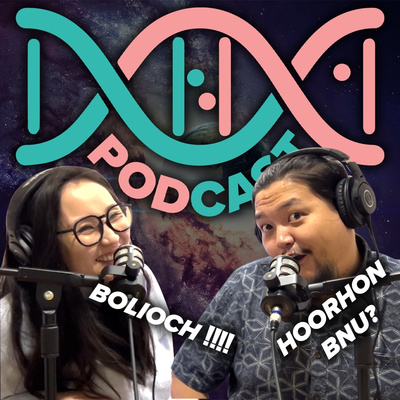 DNA Podcast Ер.3 - Депресс, Ганцаардалын Талаар by DNA Podcast