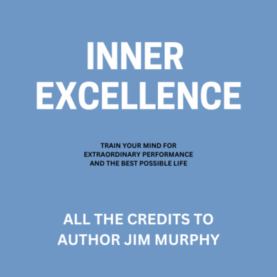 Introduction | Inner Excellence by Jim Murphy | Hooked by Inner ...