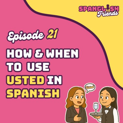 How and When to Use the Formal “You” USTED in Spanish | Beginner ...