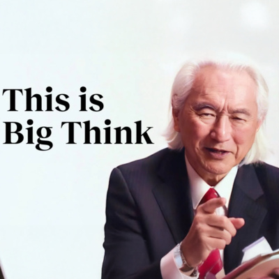 Big Think • A podcast on Spotify for Creators