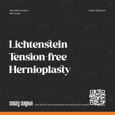 S.02 Ep.02 Lichtenstein tension free Hernioplasty by General Surgery in ...