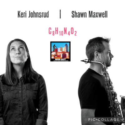 Jazz Saxophonist Shawn Maxwell on the 2024 Album C8H10N402 with Keri Johnsrud by Neon Jazz ...