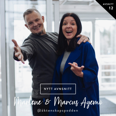 12. Marlene och Marcus Agemo by Äktenskapspodden