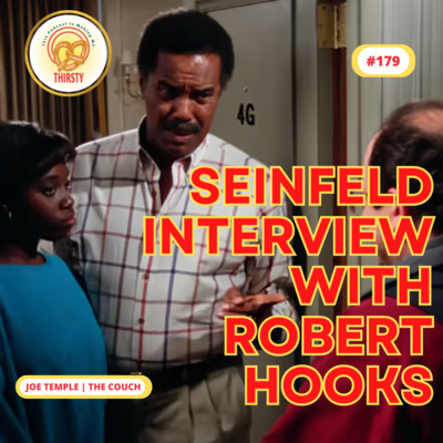 Seinfeld Interview with Robert Hooks | Joe Temple | 179 by This Podcast ...