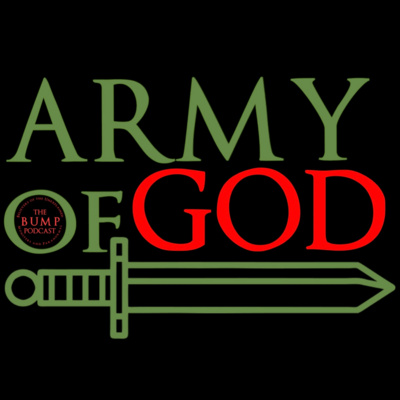 ARMY OF GOD SERIES Ep7: I Surrender by The BUMP Podcast