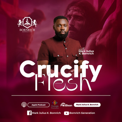 CRUCIFY FLESH by MARK JULIUS K BORNRICH