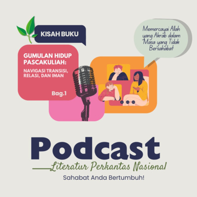 KISAH BUKU "Gumulan Hidup Pascakuliah"—Memercayai Allah yang Akrab ...