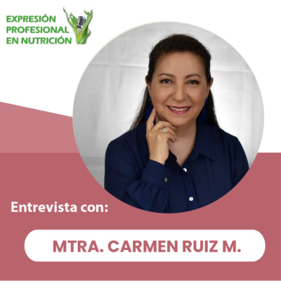 Entrevista con la Mtra. Carmen Ruiz Monroy by Expresión Profesional en ...