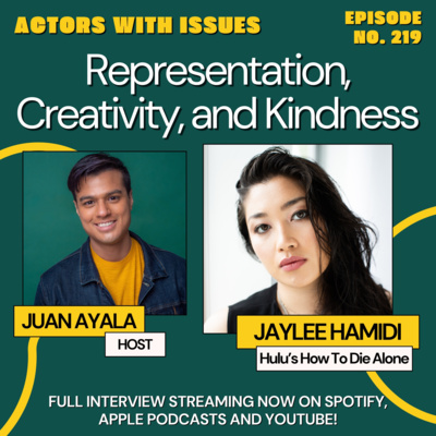 219. Jaylee Hamidi, Hulu's "How To Die Alone" by Actors With Issues ...