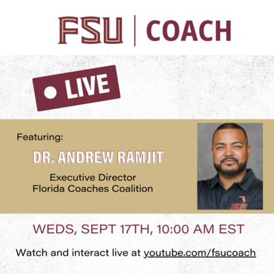 FSU COACH Live: Interviews with Coaches and Sports Professionals • A ...