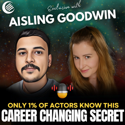 Only 1% of Actors Know THIS Career-Changing Secret | Aisling Goodwin ...