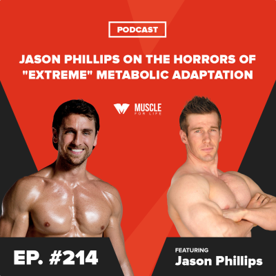 Ep. #214: Jason Phillips on the Horrors of “Extreme” Metabolic ...