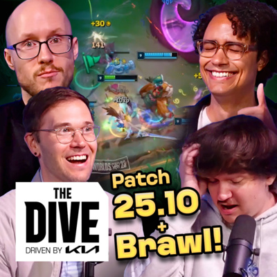 Patch 25.10, Brawl, and the last week before LTA Playoffs! | The Dive ...