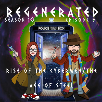 Rise of the cybermen/Age of steel by Doctor Who : Regenerated