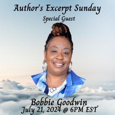 Author's Excerpt Sunday Live - Special Guest - Bobbie Goodwin by ...