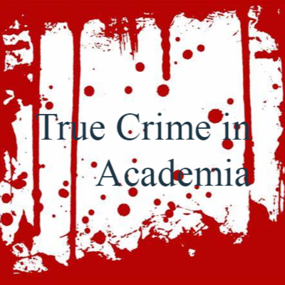 True Crime in Academia Episode 73: The Murder of Betty Shanks ...